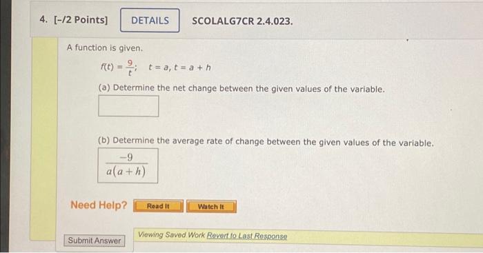 Solved 4. [-/2 Points] DETAILS A function is given. f(t) = | Chegg.com