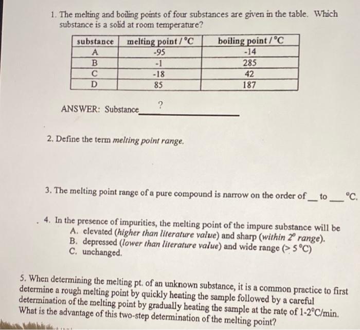 Solved 1. The melting and boiling points of four substances | Chegg.com