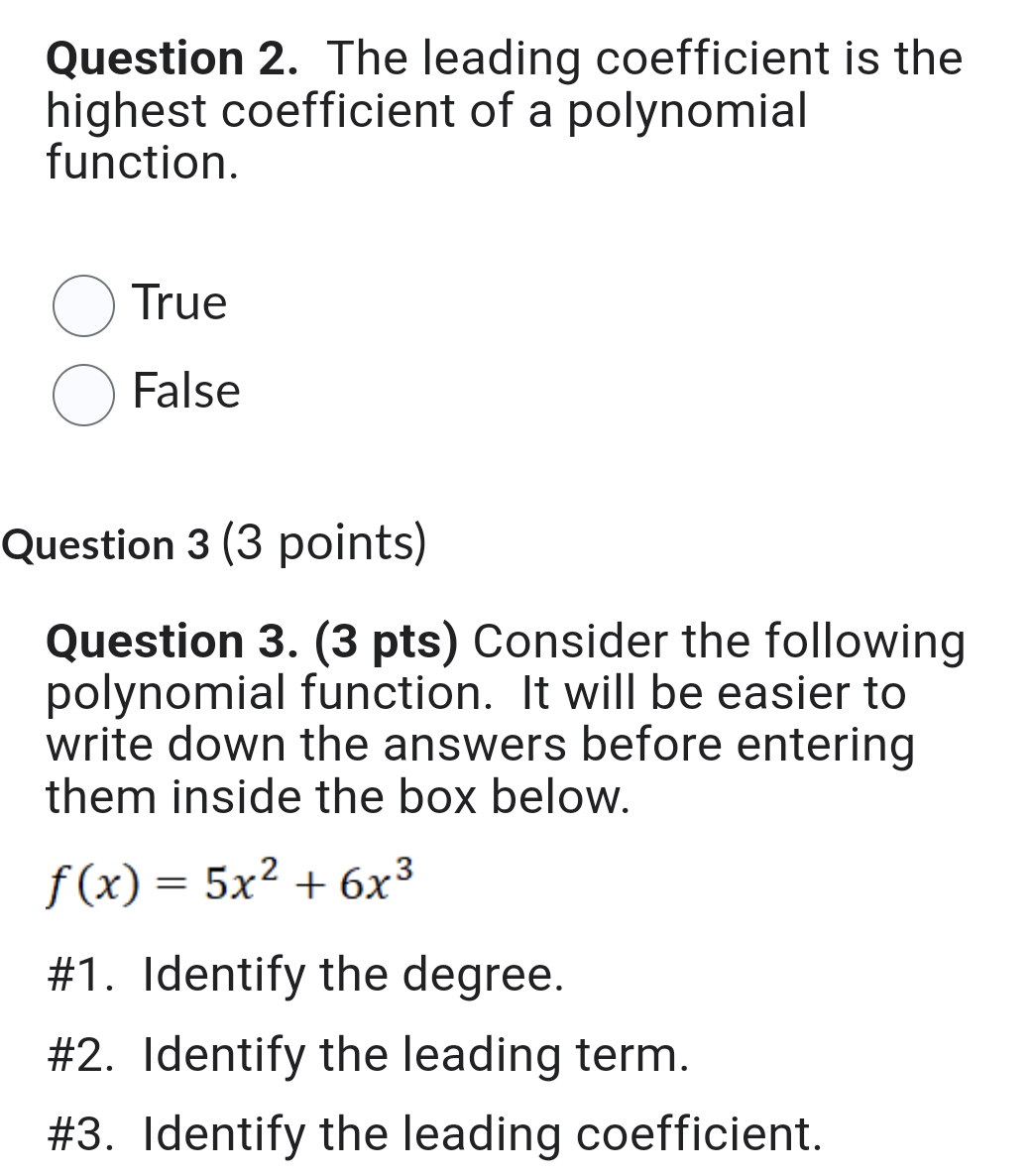 Solved Question 2. ﻿The leading coefficient is the highest | Chegg.com