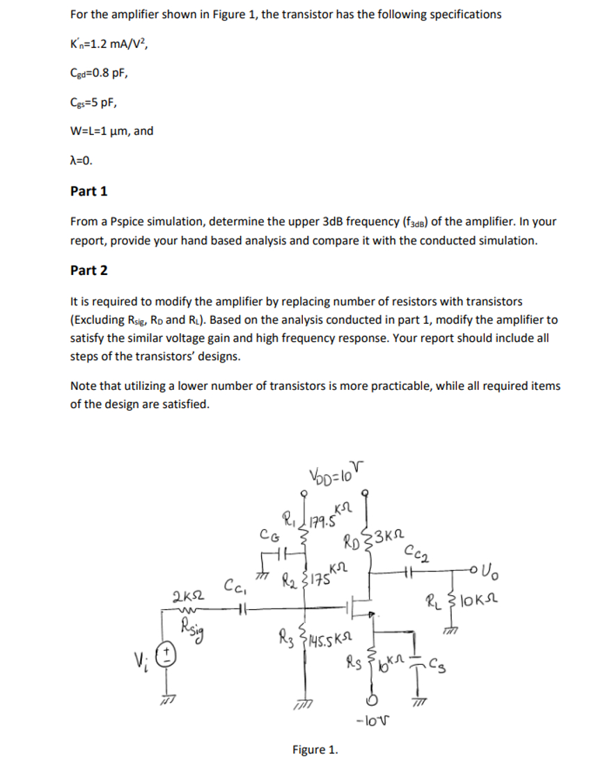 For the amplifier shown in Figure 1, ﻿the transistor | Chegg.com