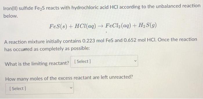 Solved Iron(II) sulfide Fe2 S reacts with hydrochloric acid | Chegg.com