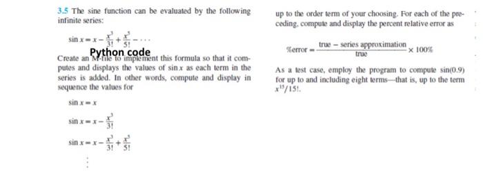 Solved 3.5 The sine function can be evaluated by the | Chegg.com
