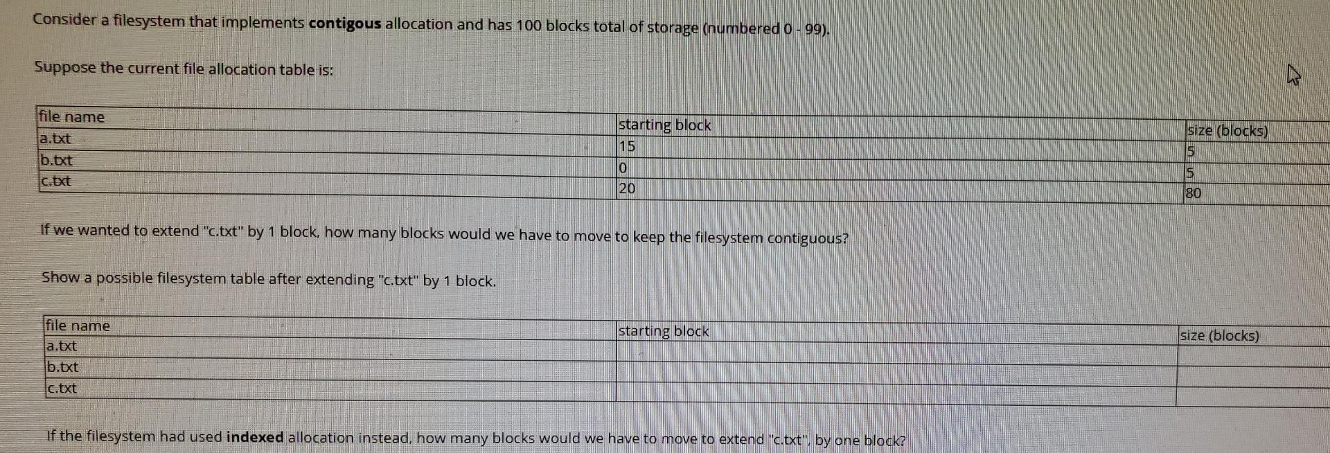 Solved Consider a filesystem that implements contigous | Chegg.com