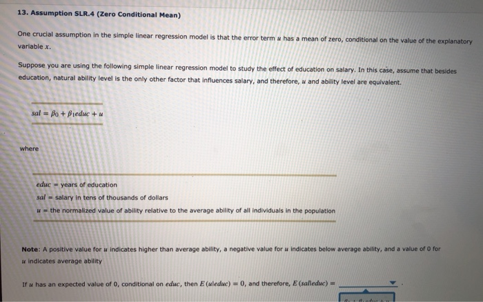 Solved 13. Assumption SLR.4 (Zero Conditional Mean) One | Chegg.com