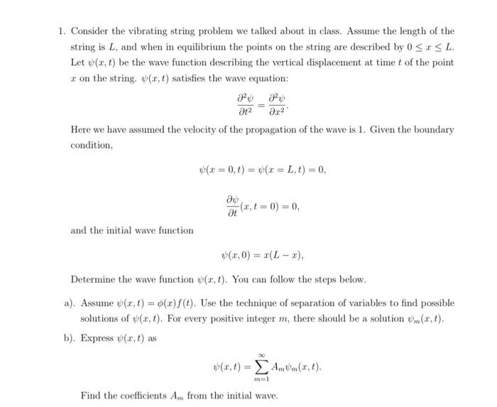 Consider the vibrating string problem we talked about | Chegg.com