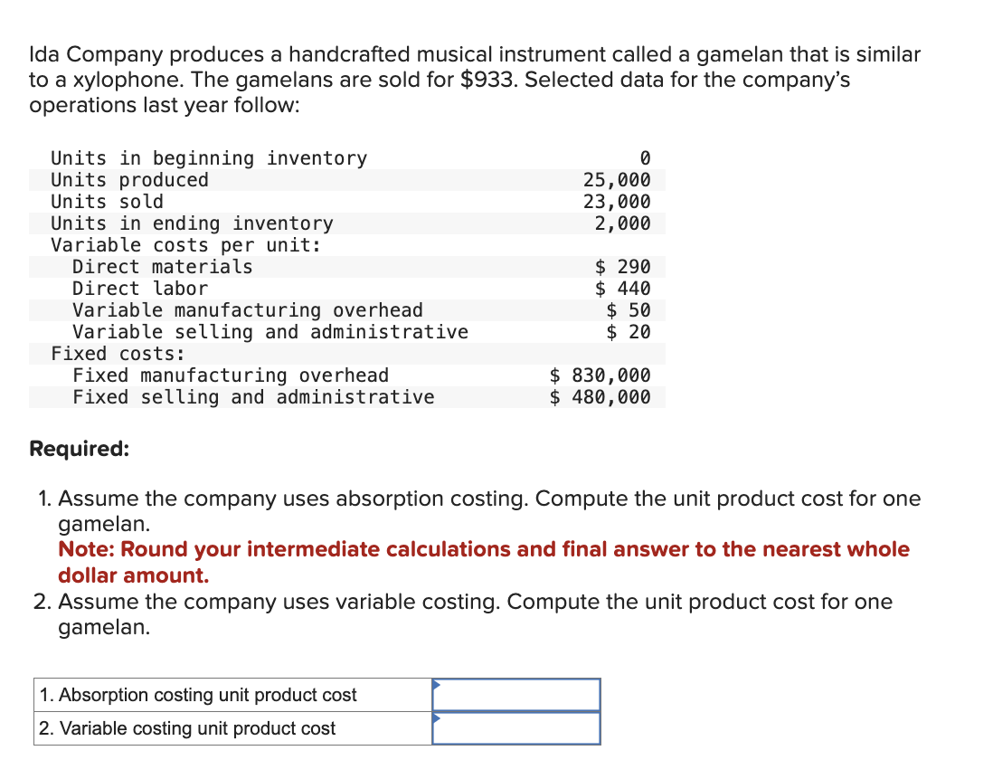 Solved Ida Company produces a handcrafted musical instrument | Chegg.com