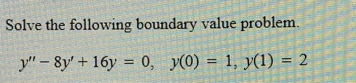Solved Solve the following boundary value problem. | Chegg.com