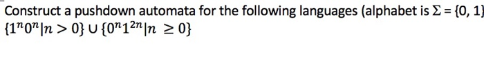 Solved Construct a pushdown automata for the following | Chegg.com