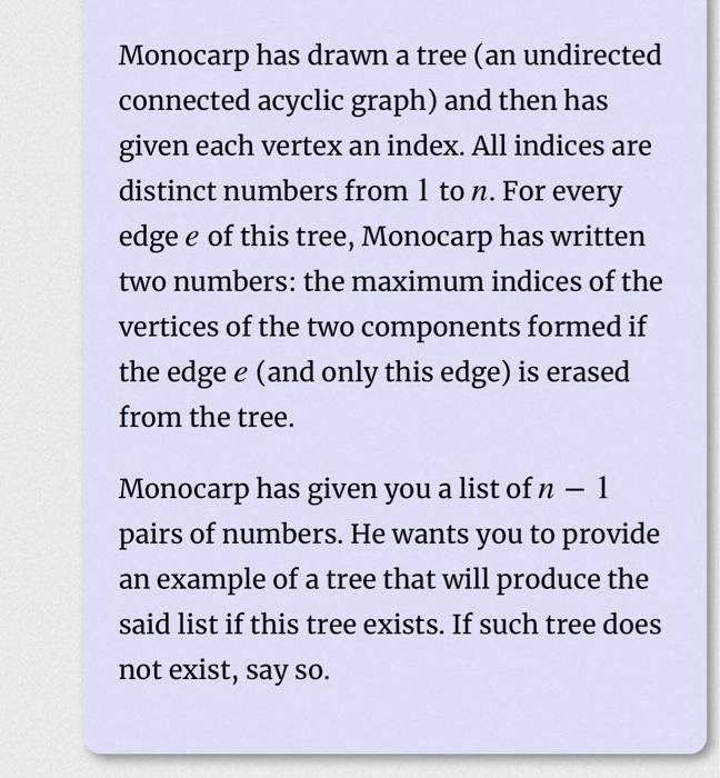 Solved Monocarp has drawn a tree (an undirected connected | Chegg.com