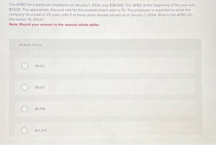 Solved The EPBO for a particular employee on January 1, | Chegg.com