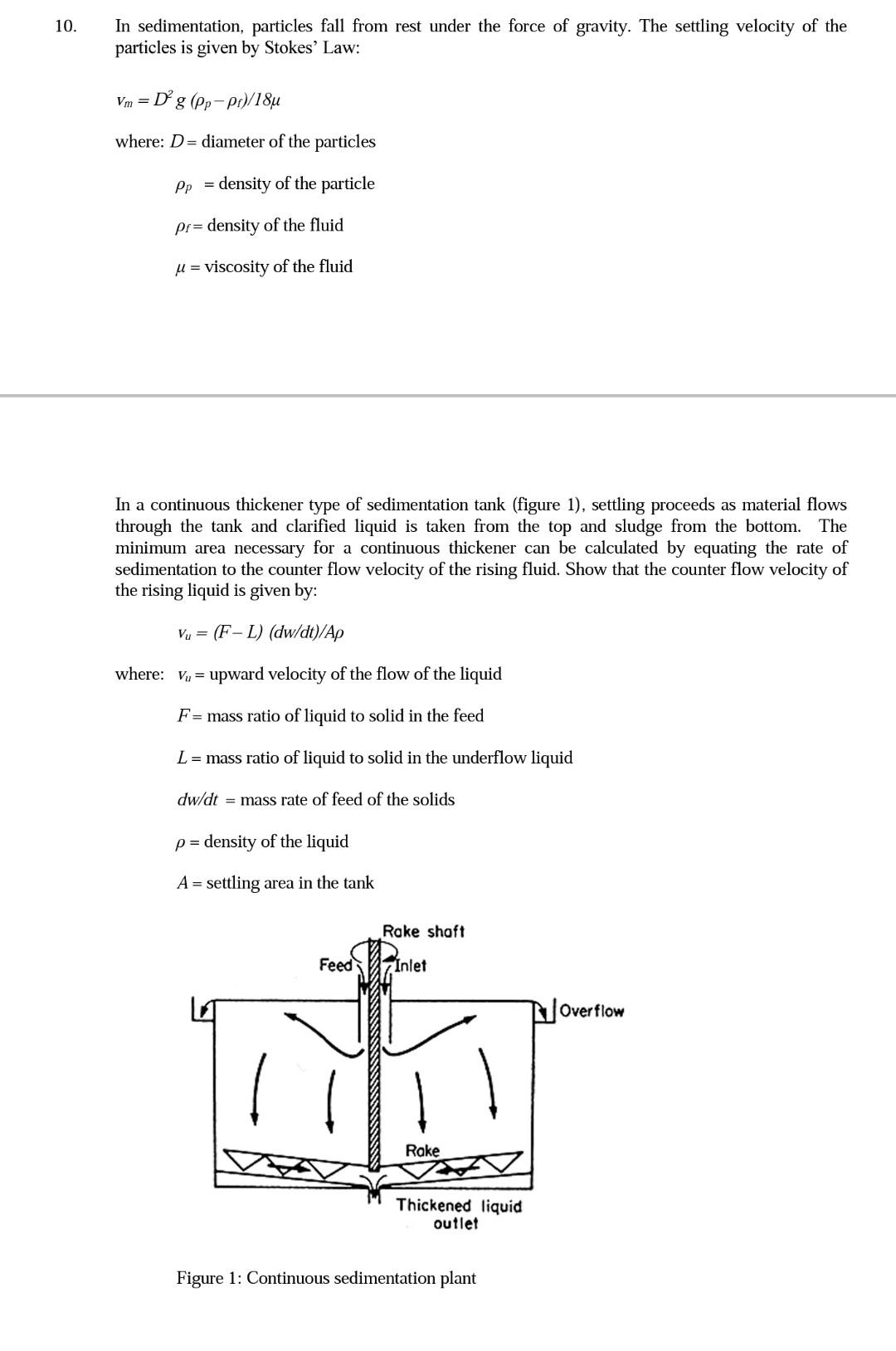 Solved 10. In sedimentation, particles fall from rest under | Chegg.com
