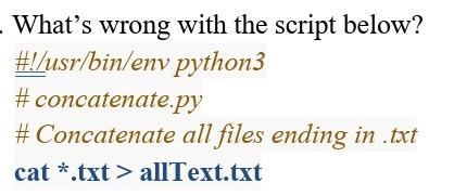 Solved What's wrong with the script below? #!/usr/bin/env | Chegg.com