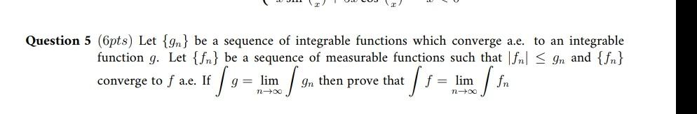 Solved Question 5 (6pts) Let {9n} be a sequence of | Chegg.com