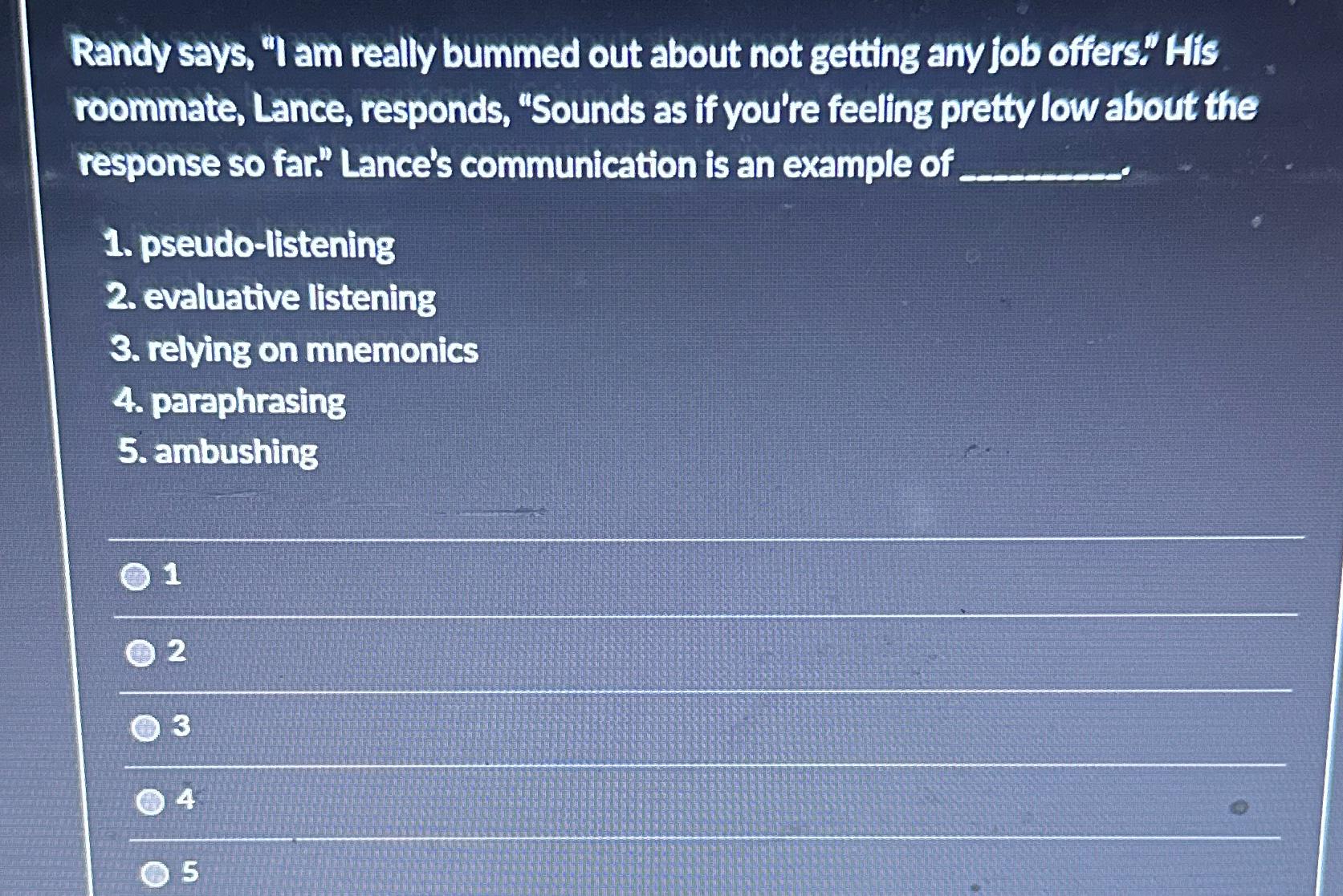 Solved Randy says, "I am really bummed out about not getting | Chegg.com