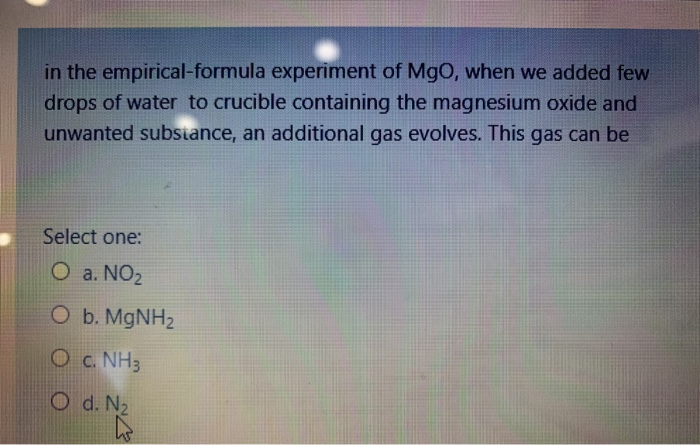 Solved in the empirical-formula experiment of Mgo, when we | Chegg.com