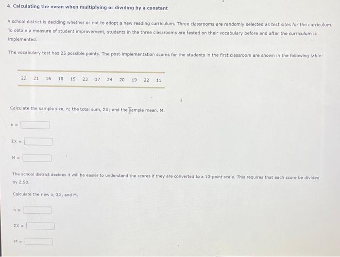 Solved 4. Calculating the mean when multiplying or dividing | Chegg.com