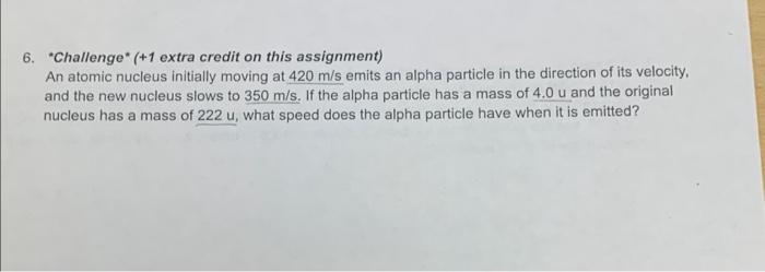 Solved 6. "Challenge" (+1 extra credit on this assignment) | Chegg.com