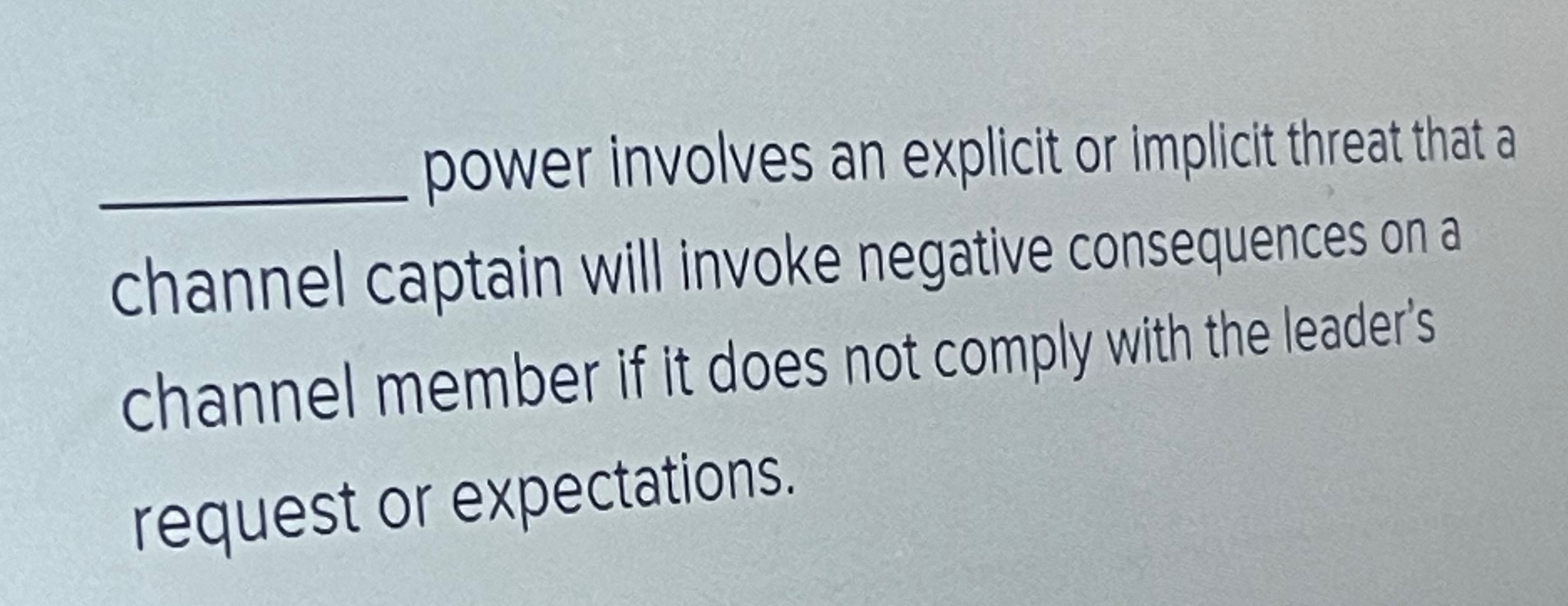 Solved power involves an explicit or implicit threat that a | Chegg.com