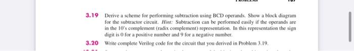 Solved 3.19 Derive a sheme for performing subtraction using | Chegg.com