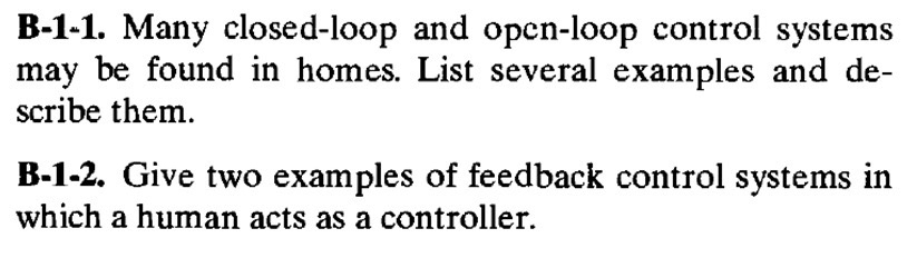 Solved B-1-1. ﻿Many closed-loop and open-loop control | Chegg.com