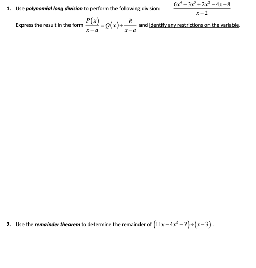 Solved 1. Use polynomial long division to perform the | Chegg.com
