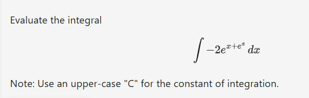 Solved Evaluate the integral∫﻿﻿-2ex+exdxNote: Use an | Chegg.com