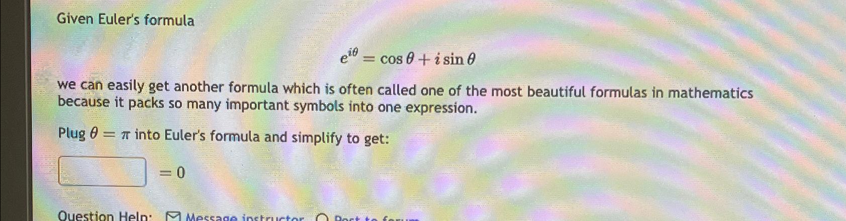 Solved Given Euler's formulaeiθ=cosθ+isinθwe can easily get | Chegg.com