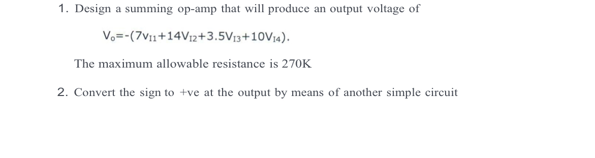 Solved Design a summing op-amp that will produce an output | Chegg.com