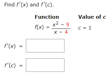 Solved Find f'(x) ﻿and f'(c). ﻿Function Value | Chegg.com