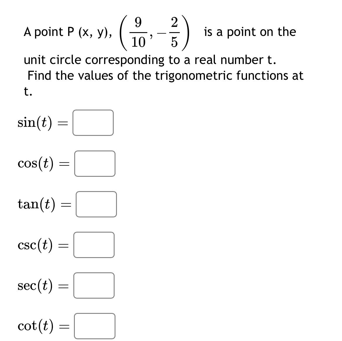 Solved A point P(x,y),(910,-25) ﻿is a point on the unit | Chegg.com