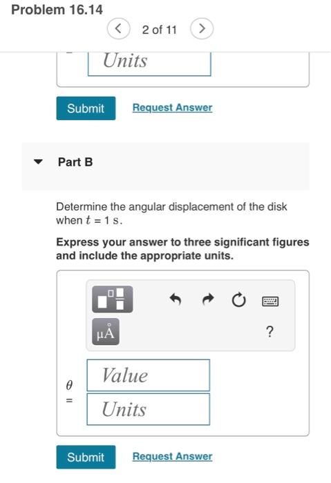 Solved 2 of 11 The disk starts from rest and is given an | Chegg.com