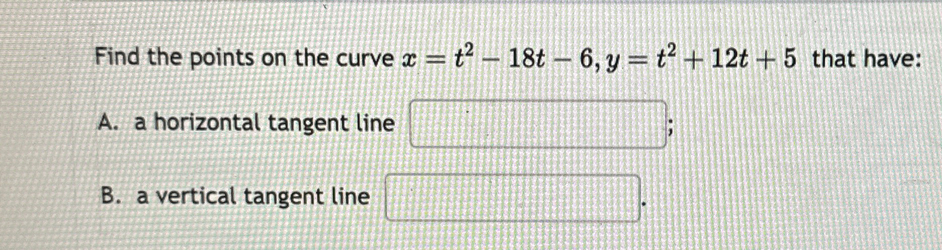 Solved Find the points on the curve x=t2-18t-6,y=t2+12t+5 | Chegg.com