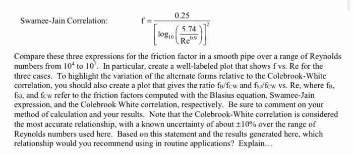 Problem #2: Friction Factor Correlations for Smooth | Chegg.com