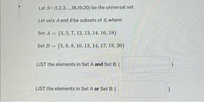 Solved Let S={1,2,3,…,18,19,20} be the universal set. Let | Chegg.com