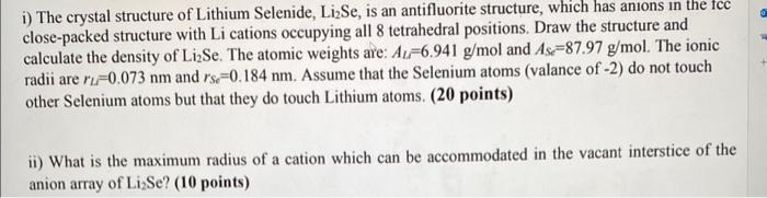 i) The crystal structure of Lithium Selenide, Li2Se, | Chegg.com