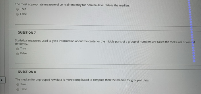 Solved The most appropriate measure of central tendency for | Chegg.com