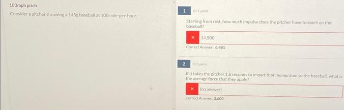 Solved 100mph pitch Cocolder a plicher throwinga 145 g | Chegg.com