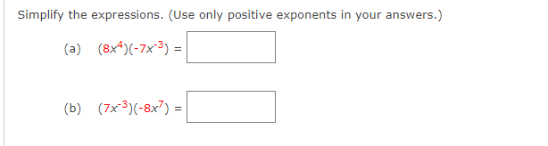 Solved Simplify the expressions. (Use only positive | Chegg.com
