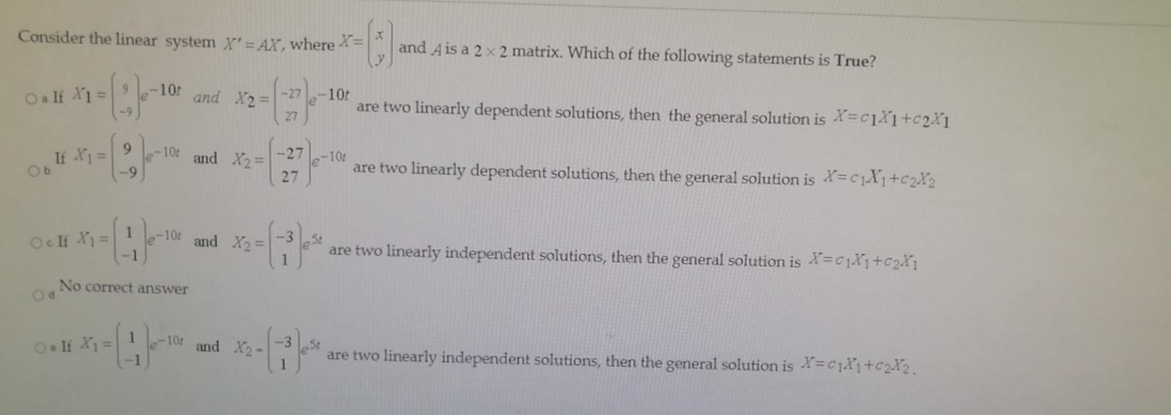 Solved Consider the linear system x' = AX, where X= and Ais | Chegg.com