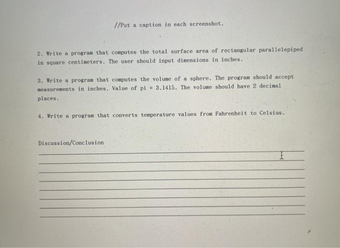 Solved General Instruction: Write down the flowchart, codes, | Chegg.com