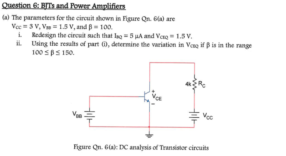 Solved Question 6: BJTs and Power Amplifiers(a) ﻿The | Chegg.com