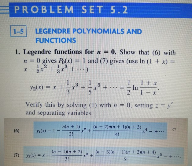 Solved PROBLEM SET 5.2 1-5 LEGENDRE POLYNOMIALS AND | Chegg.com