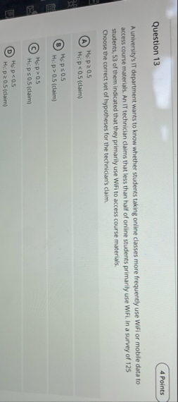 Solved Question 13A university's IT department wants to know | Chegg.com
