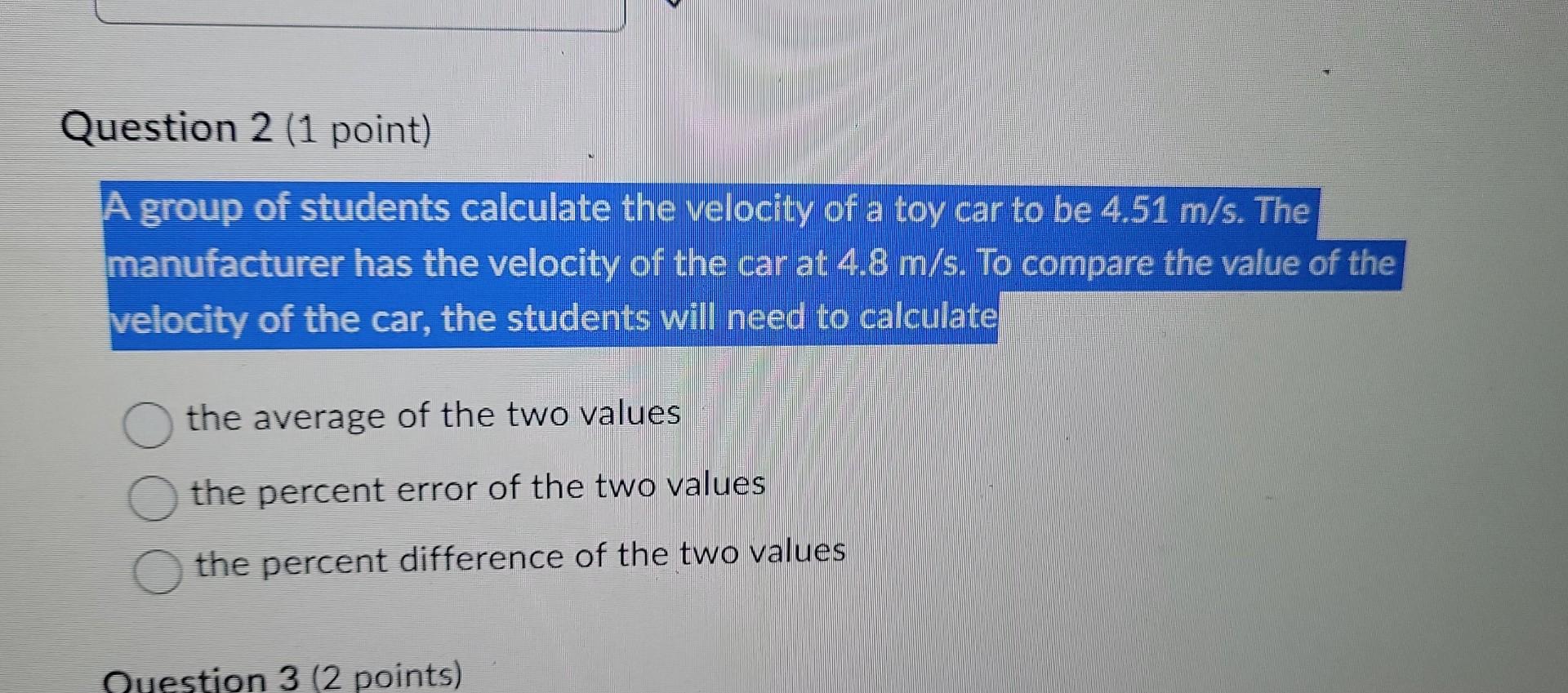 Solved A group of students calculate the velocity of a toy | Chegg.com
