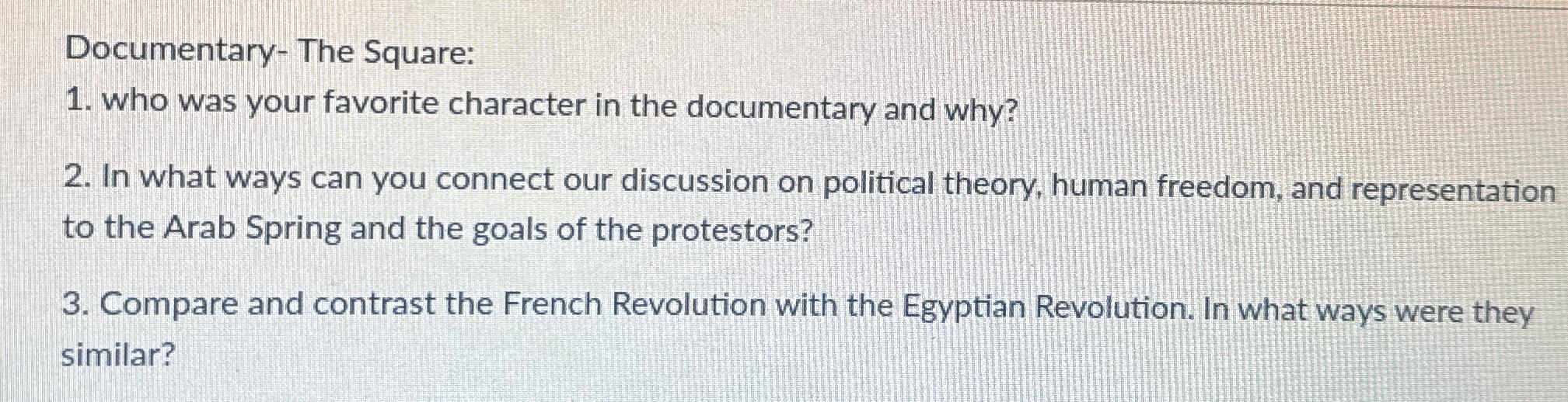 Solved Documentary- ﻿The Square:who was your favorite | Chegg.com