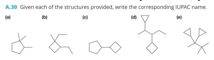 Solved A.30 Given each of the structures provided, write the | Chegg.com