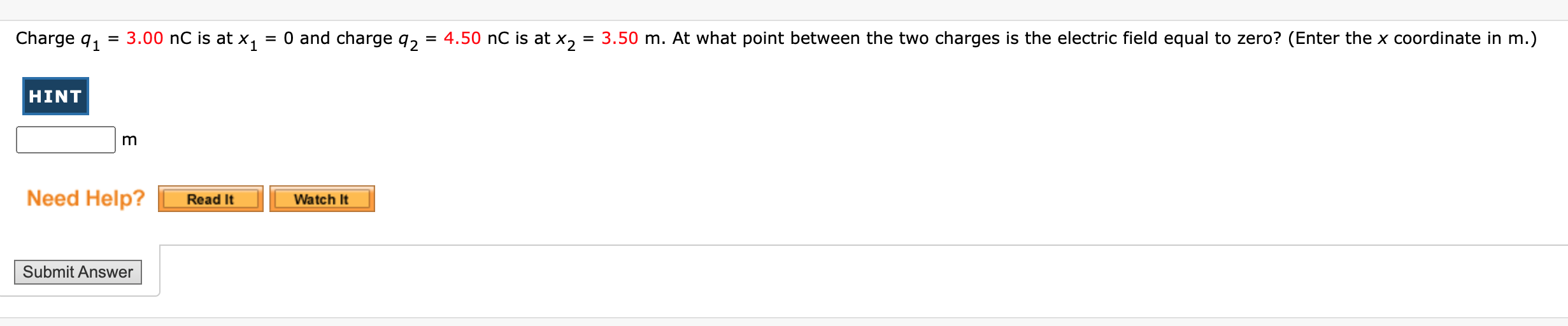 Solved Charge q1=3.00nC ﻿is at x1=0 ﻿and charge q2=4.50nC | Chegg.com