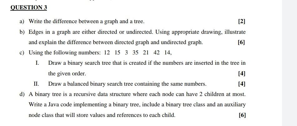 Solved QUESTION 3 a) Write the difference between a graph | Chegg.com