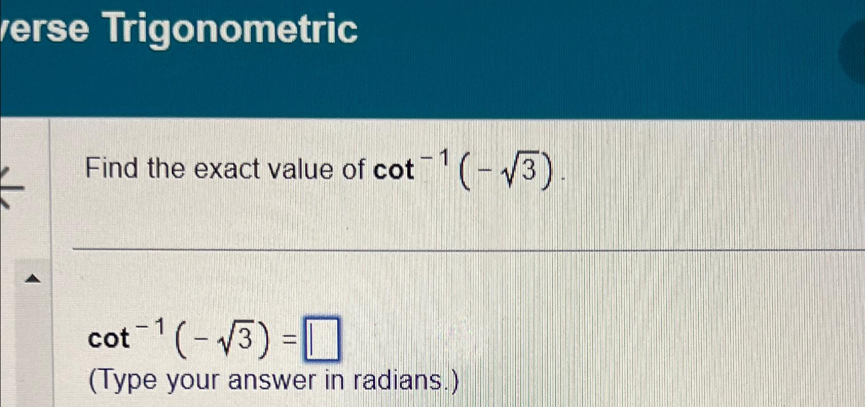 Solved erse TrigonometricFind the exact value of | Chegg.com