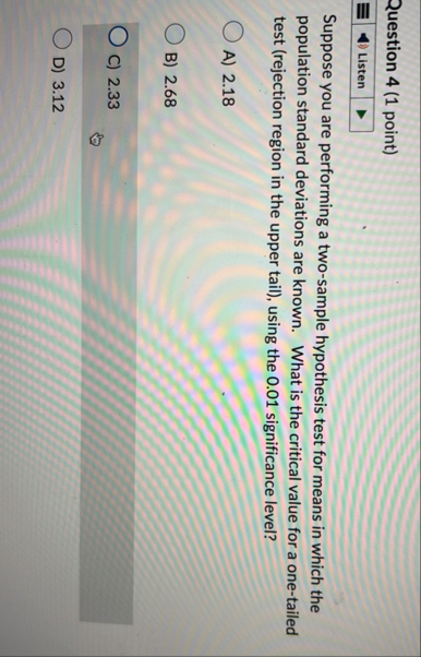 Solved Question 4 (1 ﻿point)Suppose you are performing a | Chegg.com